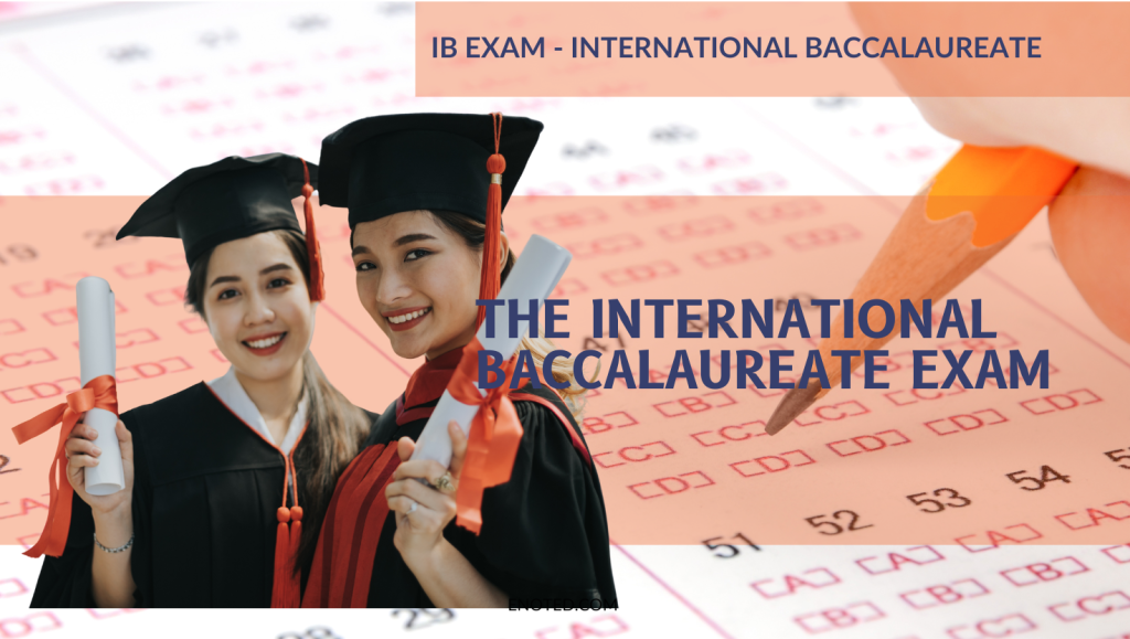 The Comprehensive Guide to International Baccalaureate (IB) Exams: In ...